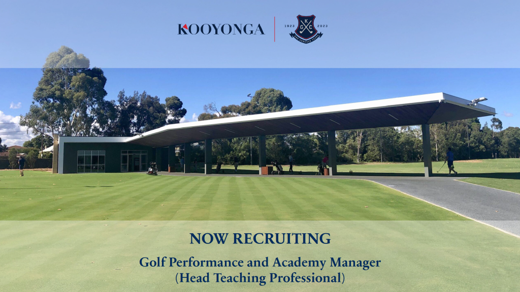JOB: Golf Performance and Academy Manager – Kooyonga Golf Club - Golf ...
